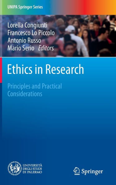 Ethics in Research: Principles and Practical Considerations by Lorella ...