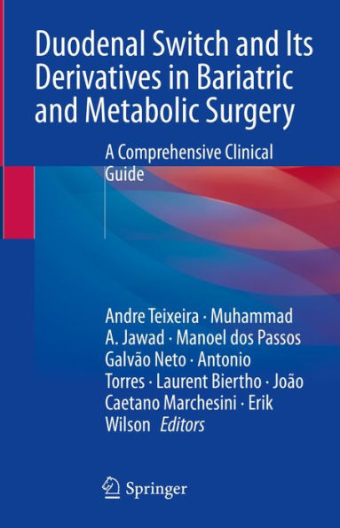 Duodenal Switch And Its Derivatives In Bariatric And Metabolic Surgery