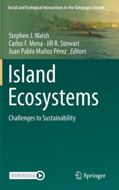Island Ecosystems: Challenges to Sustainability by Stephen J. Walsh ...