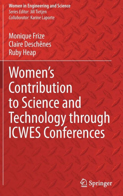 Women's Contribution to Science and Technology through ICWES ...