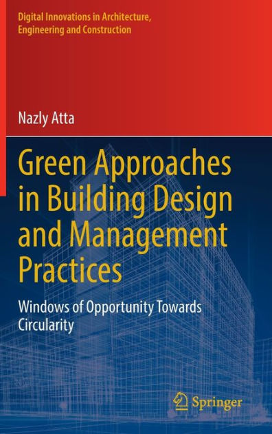 Green Approaches in Building Design and Management Practices: Windows ...