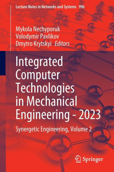 Integrated Computer Technologies in Mechanical Engineering - 2023 ...