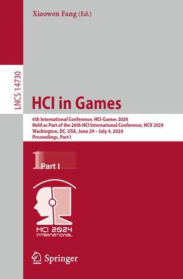 HCI in Games: 6th International Conference, HCI-Games 2024, Held as ...