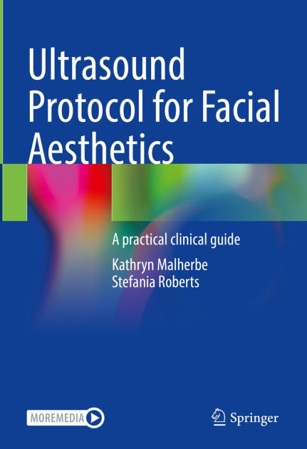 Ultrasound Protocol for Facial Aesthetics: A practical clinical guide ...