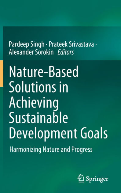 Nature-based Solutions in Achieving Sustainable Development Goals ...
