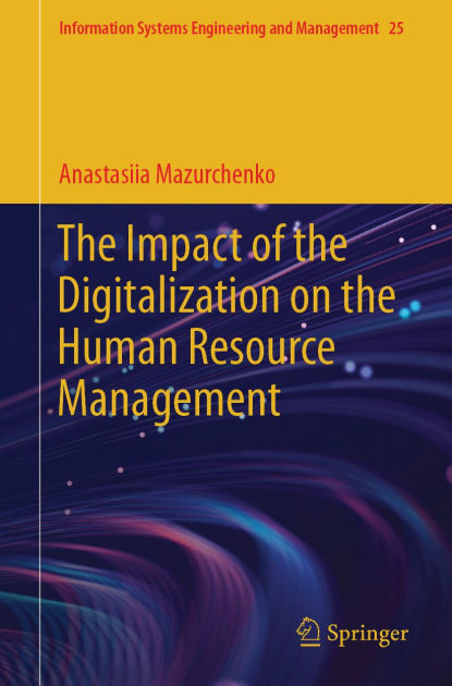 The Impact of the Digitalization on the Human Resource Management by ...