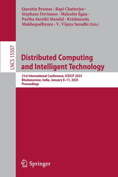 Distributed Computing and Intelligent Technology: 21st International Conference, ICDCIT 2025 ...