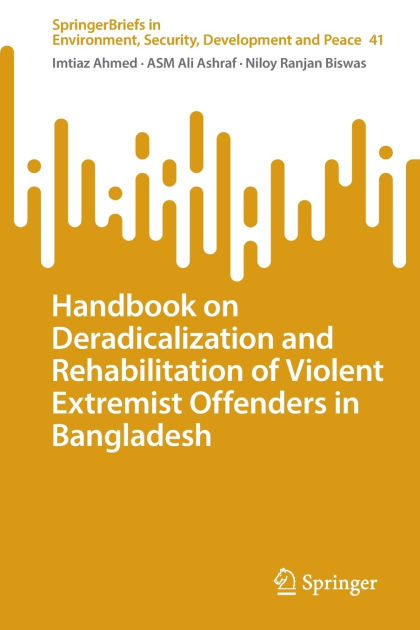 Handbook on Deradicalization and Rehabilitation of Violent Extremist ...