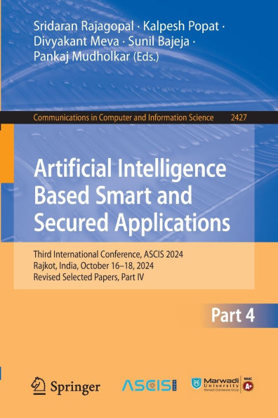 Artificial Intelligence Based Smart and Secured Applications: Third International Conference ...