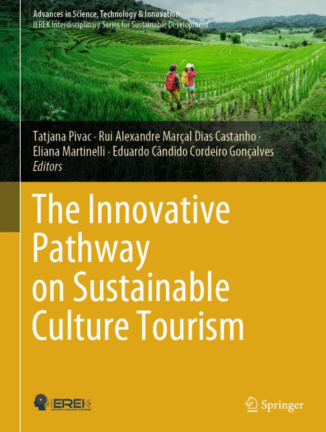 The Innovative Pathway on Sustainable Culture Tourism by Tatjana Pivac ...
