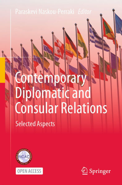 Contemporary Diplomatic and Consular Relations: Selected Aspects by ...