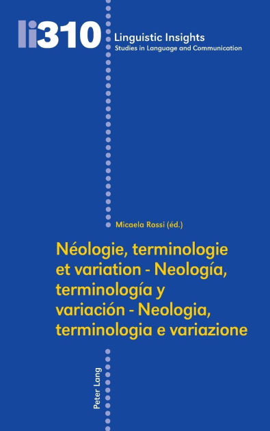 Néologie, terminologie et variation - Neología, terminología y ...