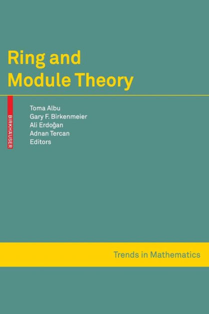Ring and Module Theory by Toma Albu, Hardcover | Barnes & Noble®