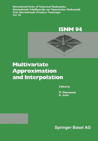 Multivariate Approximation and Interpolation: Proceedings of an International Workshop held at ...