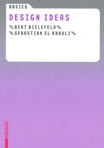Basics Design Ideas by Bert Bielefeld, Sebastian El Khouli | eBook ...