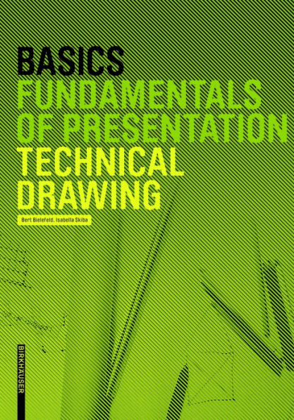 Basics Technical Drawing by Bert Bielefeld, Isabella Skiba | eBook ...