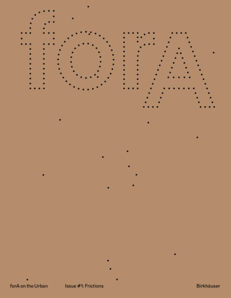 forA on the Urban Issue #1: Eleven Frictions from an Urbanized World by Gerald Bast, Paperback ...