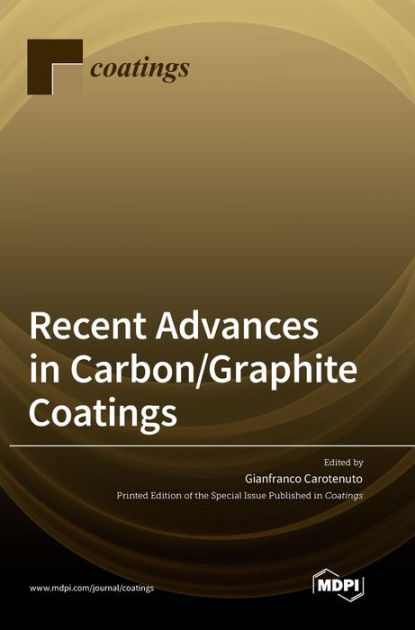 Recent Advances in Carbon/Graphite Coatings by Gianfranco Carotenuto ...
