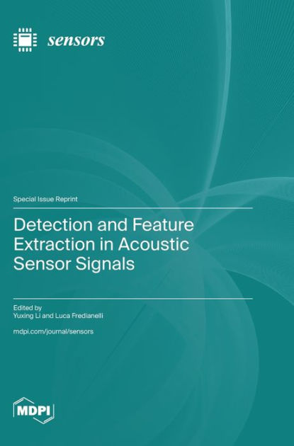 Detection and Feature Extraction in Acoustic Sensor Signals by Yuxing ...