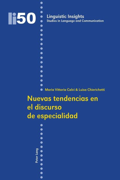 Nuevas tendencias en el discurso de especialidad by Maurizio Gotti ...