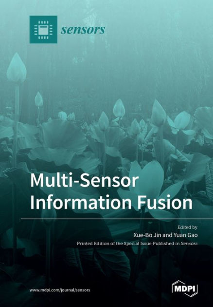 Multi-Sensor Information Fusion by MDPI AG, Paperback | Barnes & Noble®