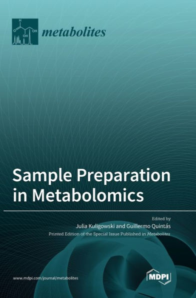 Sample Preparation in Metabolomics by MDPI AG, Hardcover | Barnes & Noble®