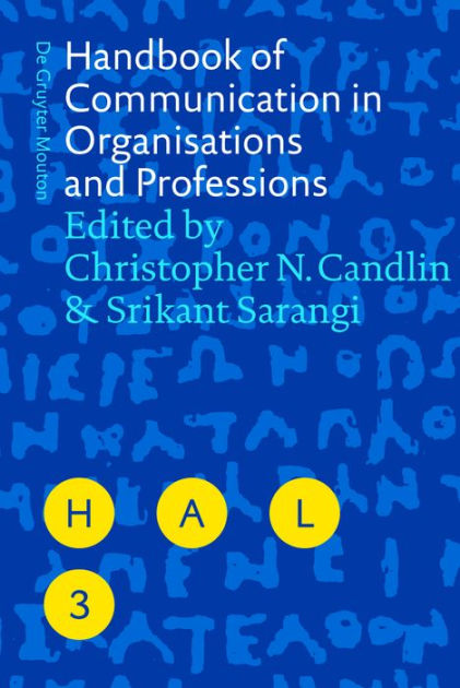Handbook of Communication in Organisations and Professions by ...