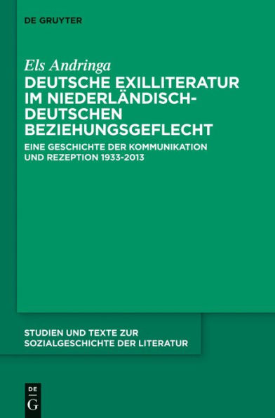 Deutsche Exilliteratur im niederländisch-deutschen Beziehungsgeflecht ...