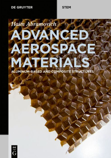 Advanced Aerospace Materials: Aluminum-Based and Composite Structures ...