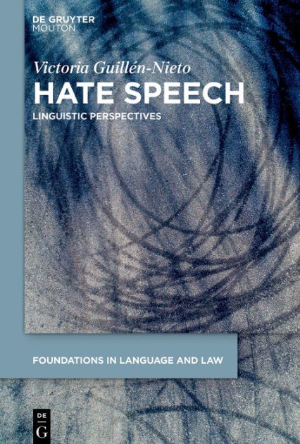 Hate Speech: Linguistic Perspectives by Victoria Guillén-Nieto ...