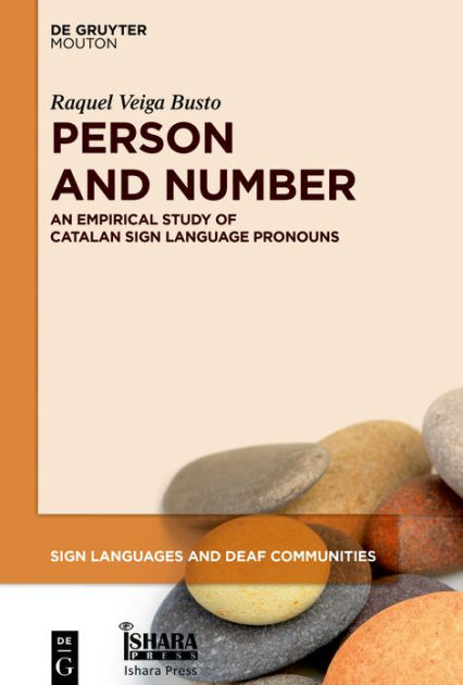 Person and Number: An Empirical Study of Catalan Sign Language Pronouns ...