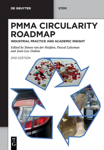 PMMA Circularity Roadmap: Industrial Practice and Academic Insight by ...
