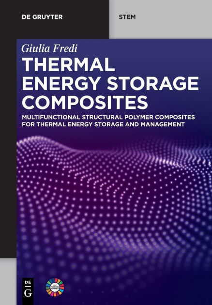 Thermal Energy Storage Composites: Multifunctional Structural Polymer ...