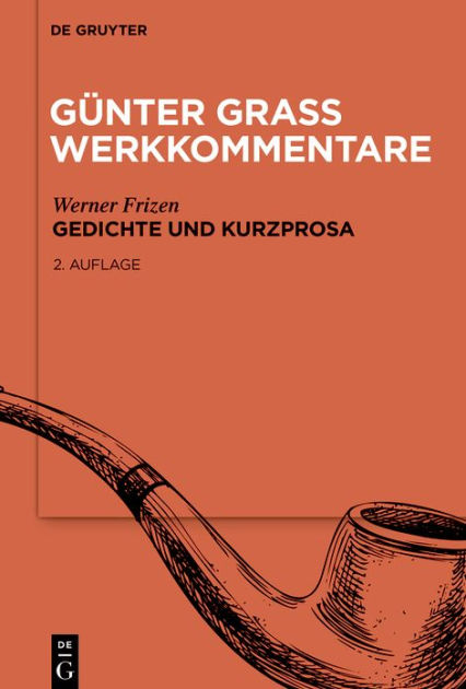 Gedichte und Kurzprosa by Werner Frizen, Hardcover | Barnes & Noble®