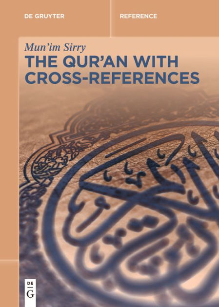 The Qur'an with Cross-References by Mun'im Sirry, Paperback | Barnes ...