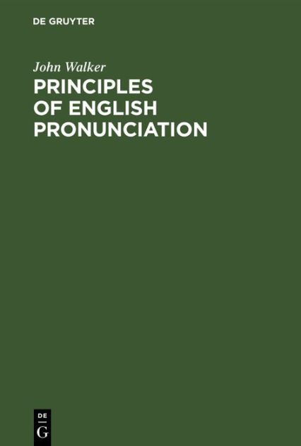 Principles of English Pronunciation: Extracts from the Critical ...