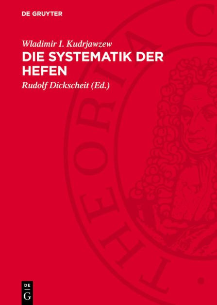 Die Systematik der Hefen by Wladimir I. Kudrjawzew, Hardcover | Barnes ...