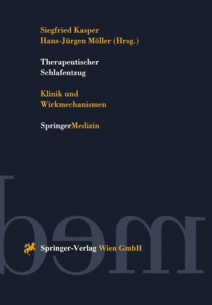 Therapeutischer Schlafentzug: Klinik und Wirkmechanismen by Siegfried ...