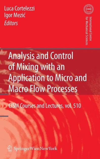 Analysis and Control of Mixing with an Application to Micro and Macro ...