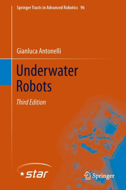 Underwater Robots by Gianluca Antonelli, Paperback | Barnes & Noble®