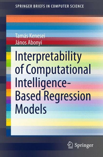 Interpretability of Computational Intelligence-Based Regression Models ...