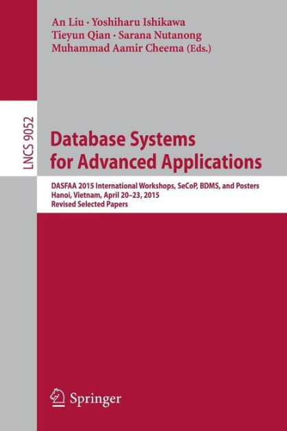 Database Systems for Advanced Applications: DASFAA 2015 International ...