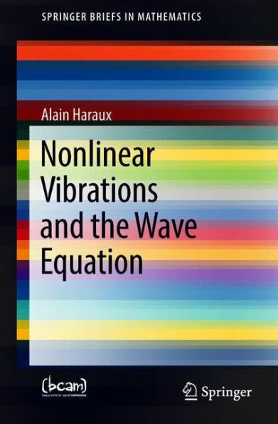 Nonlinear Vibrations and the Wave Equation by Alain Haraux | eBook ...