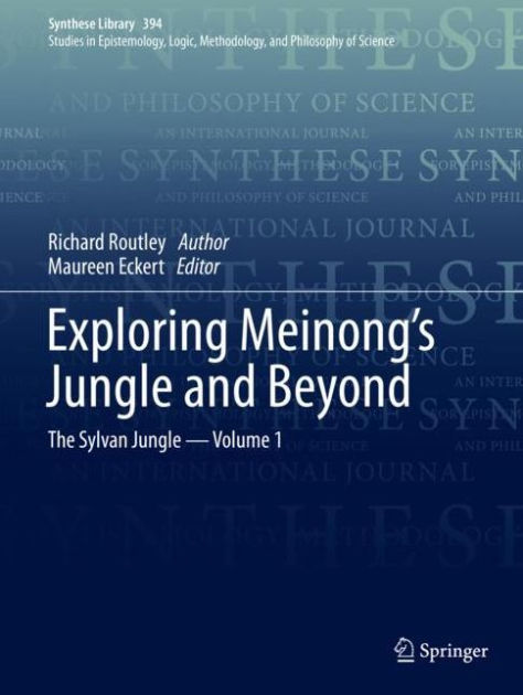 Exploring Meinong's Jungle and Beyond: The Sylvan Jungle - Volume 1 by ...