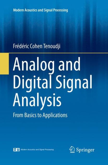 Analog and Digital Signal Analysis: From Basics to Applications by ...