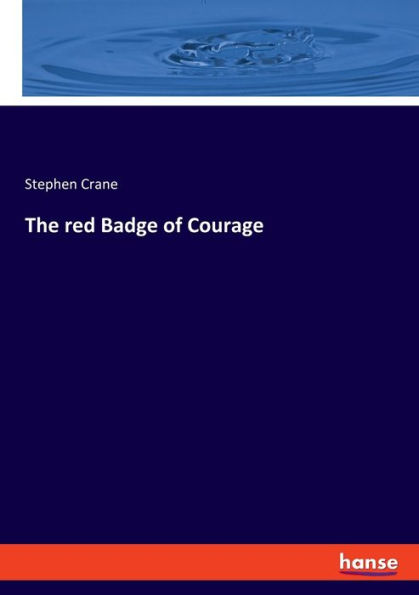 The red Badge of Courage by Stephen Crane, Paperback | Barnes & Noble®