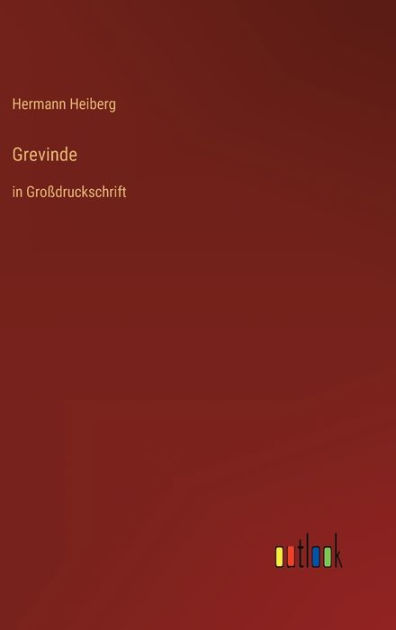Grevinde: in Groï¿½druckschrift by Hermann Heiberg, Paperback | Barnes ...