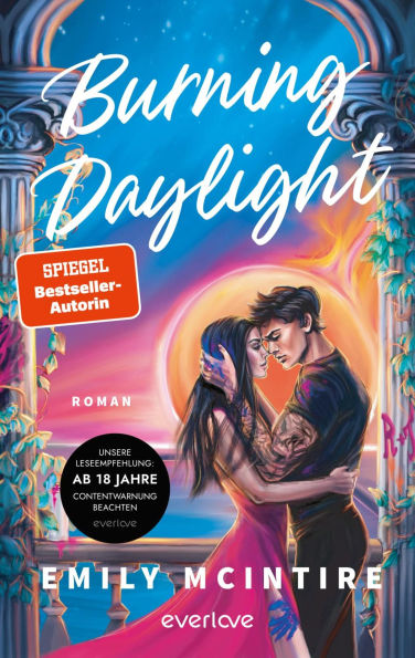 Burning Daylight: Roman Das Dark Romance Romeo & Julia Retelling der ...