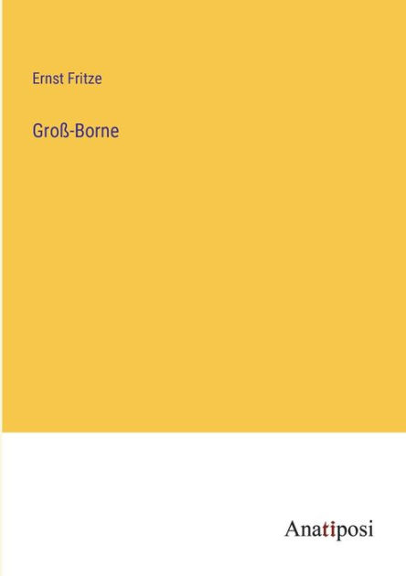 Groï¿½-Borne by Ernst Fritze, Paperback | Barnes & Noble®