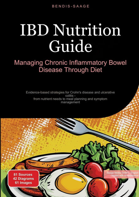 IBD Nutrition Guide: Managing Chronic Inflammatory Bowel Disease ...